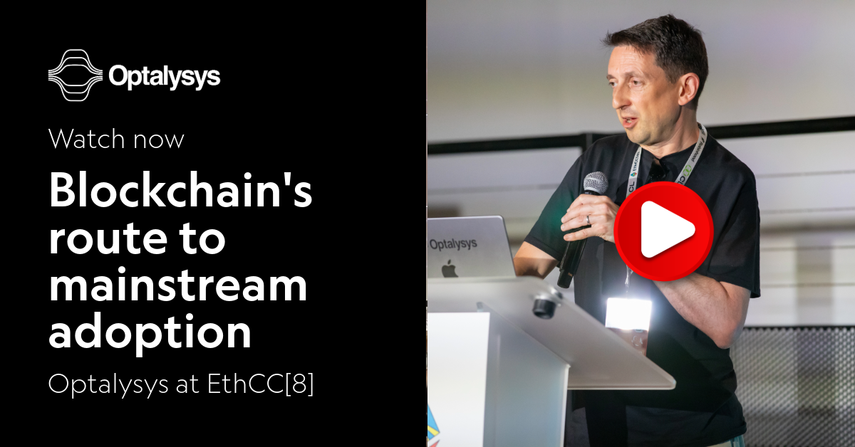 Blockchain's route to mainstream adoption - Optalysys at EthCC[8] 2025 ...
